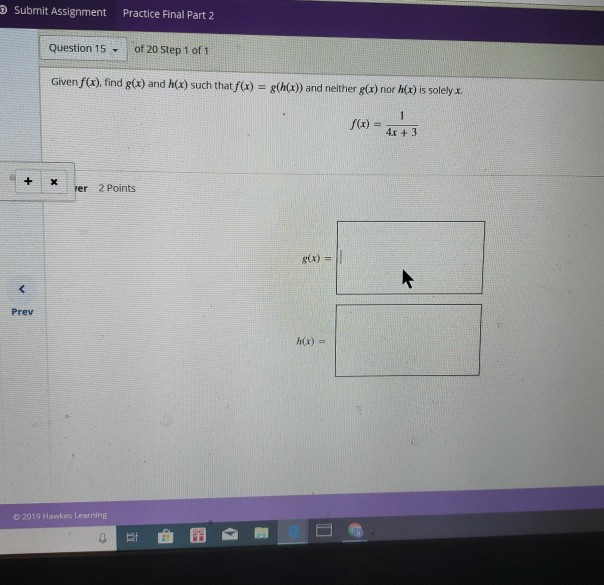 Solved > Submit Assignment Practice Final Part 2 Question 15 | Chegg.com