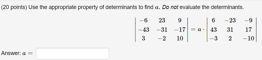 Solved 20 points) Use the appropriate property of | Chegg.com