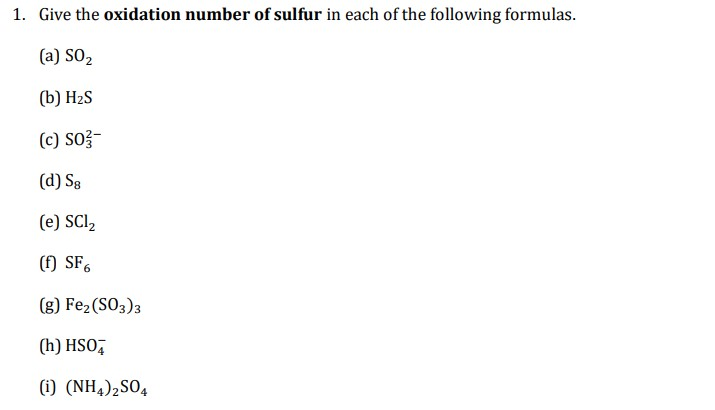 Solved 1. Give the oxidation number of sulfur in each of the | Chegg.com