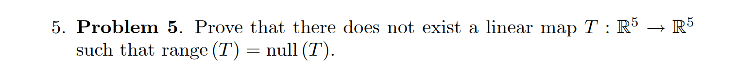 Solved 5. Problem 5. Prove that there does not exist a | Chegg.com