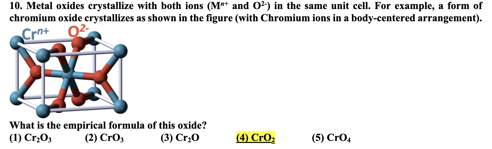 Solved 10. Metal oxides crystallize with both ions (Mn+ and | Chegg.com