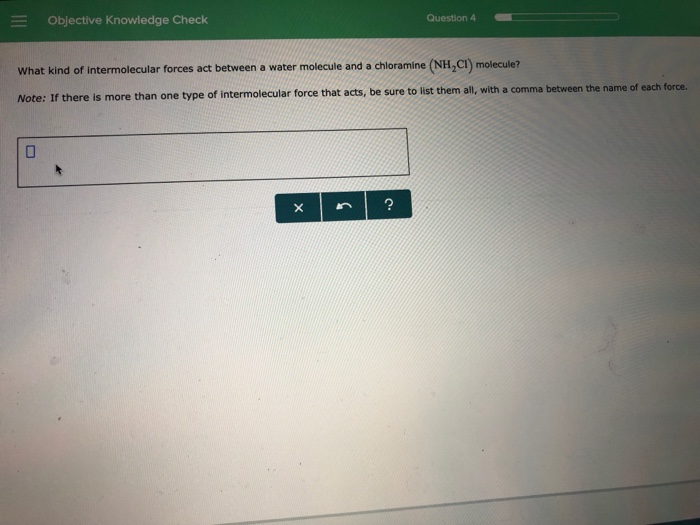 Solved Objective Knowledge Check What kind of intermolecular | Chegg.com