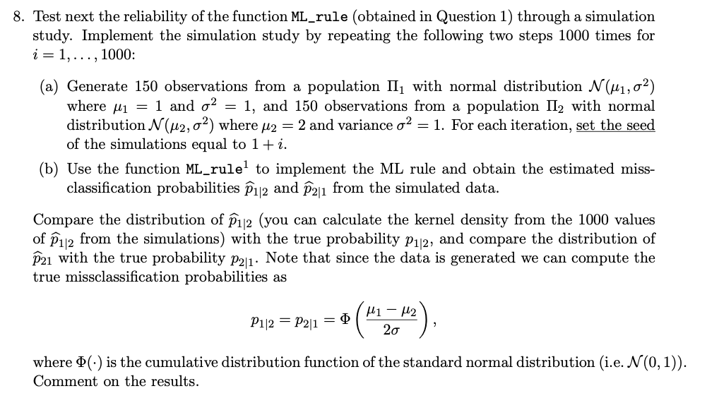Solved I have finished the ML_function as below, use | Chegg.com