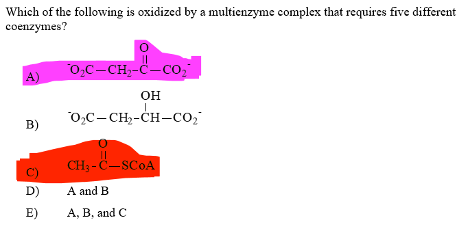 Solved Which of the following is oxidized by a multienzyme | Chegg.com