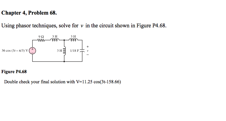 Solved Chapter 4, Problem 68. Using phasor techniques, solve | Chegg.com