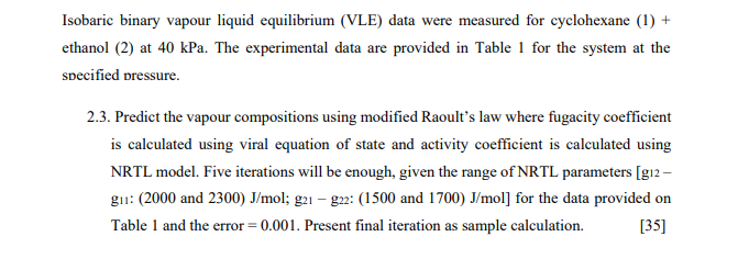 Solved Isobaric binary vapour liquid equilibrium (VLE) data | Chegg.com