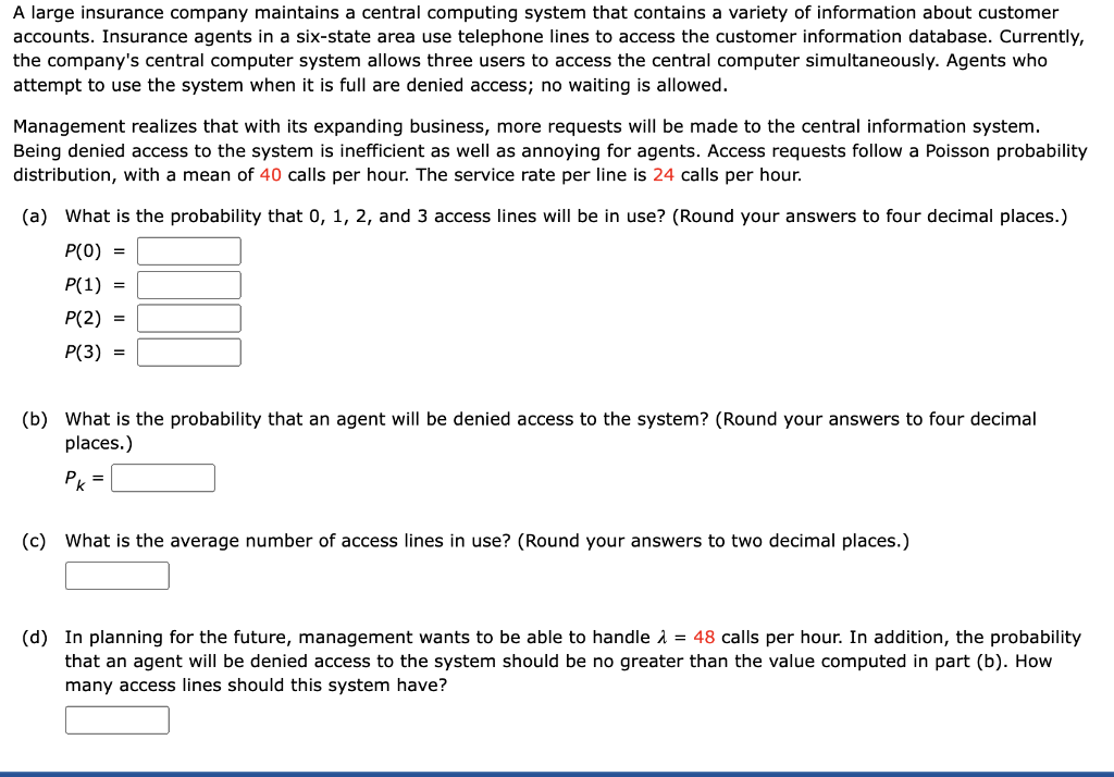 Solved A large insurance company maintains a central | Chegg.com