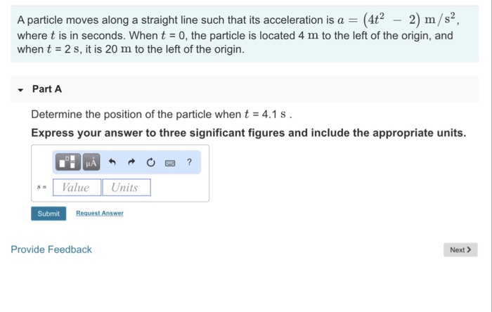 Solved A particle moves along a straight line such that its | Chegg.com