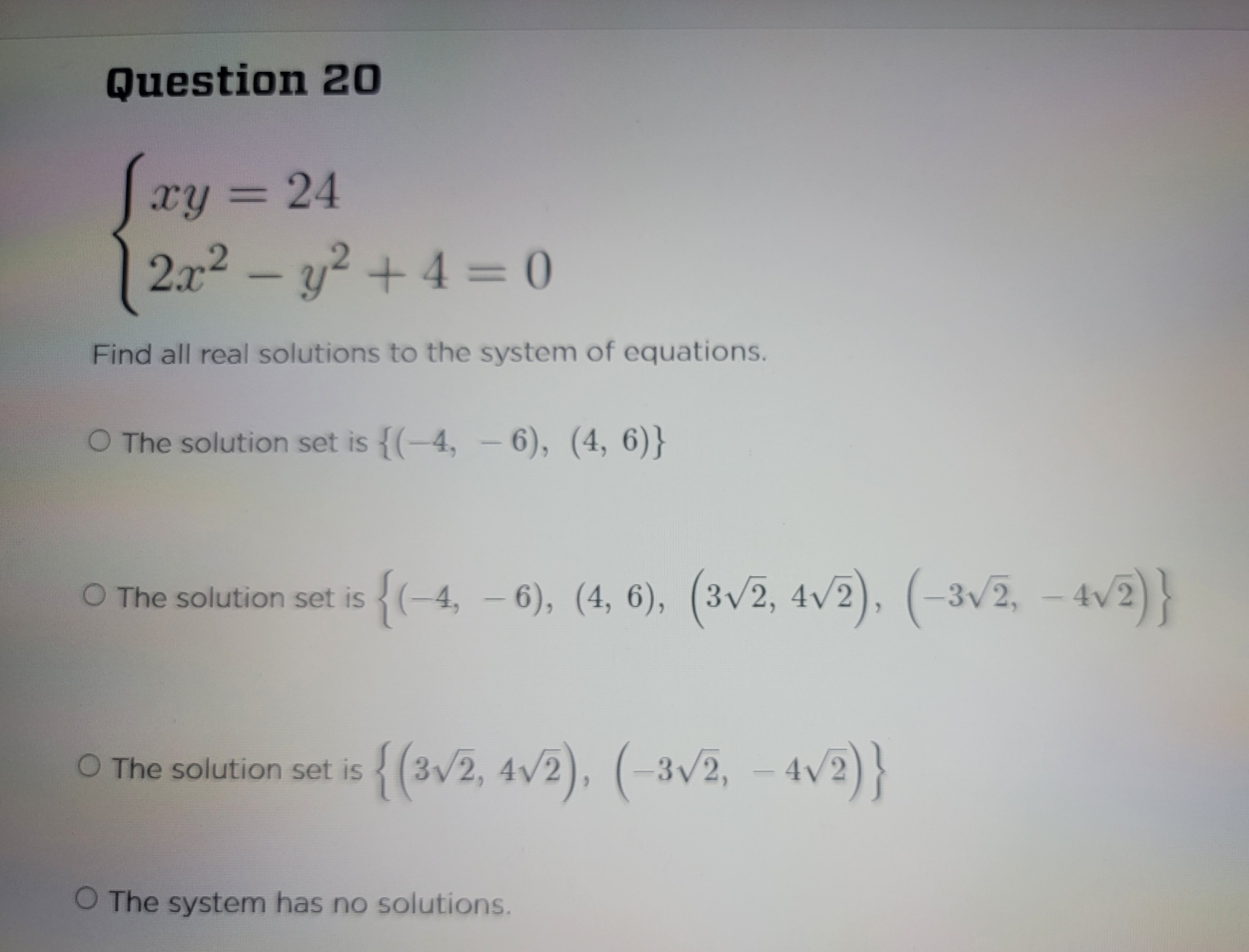 xy=242x^(2)-y^(2)+4=0Find all real solutions to the | Chegg.com