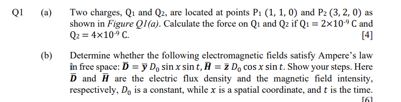 Solved (a) Two charges, Q1 and Q2, are located at points | Chegg.com