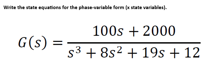 Solved Write the state equations for the phase-variable form | Chegg.com