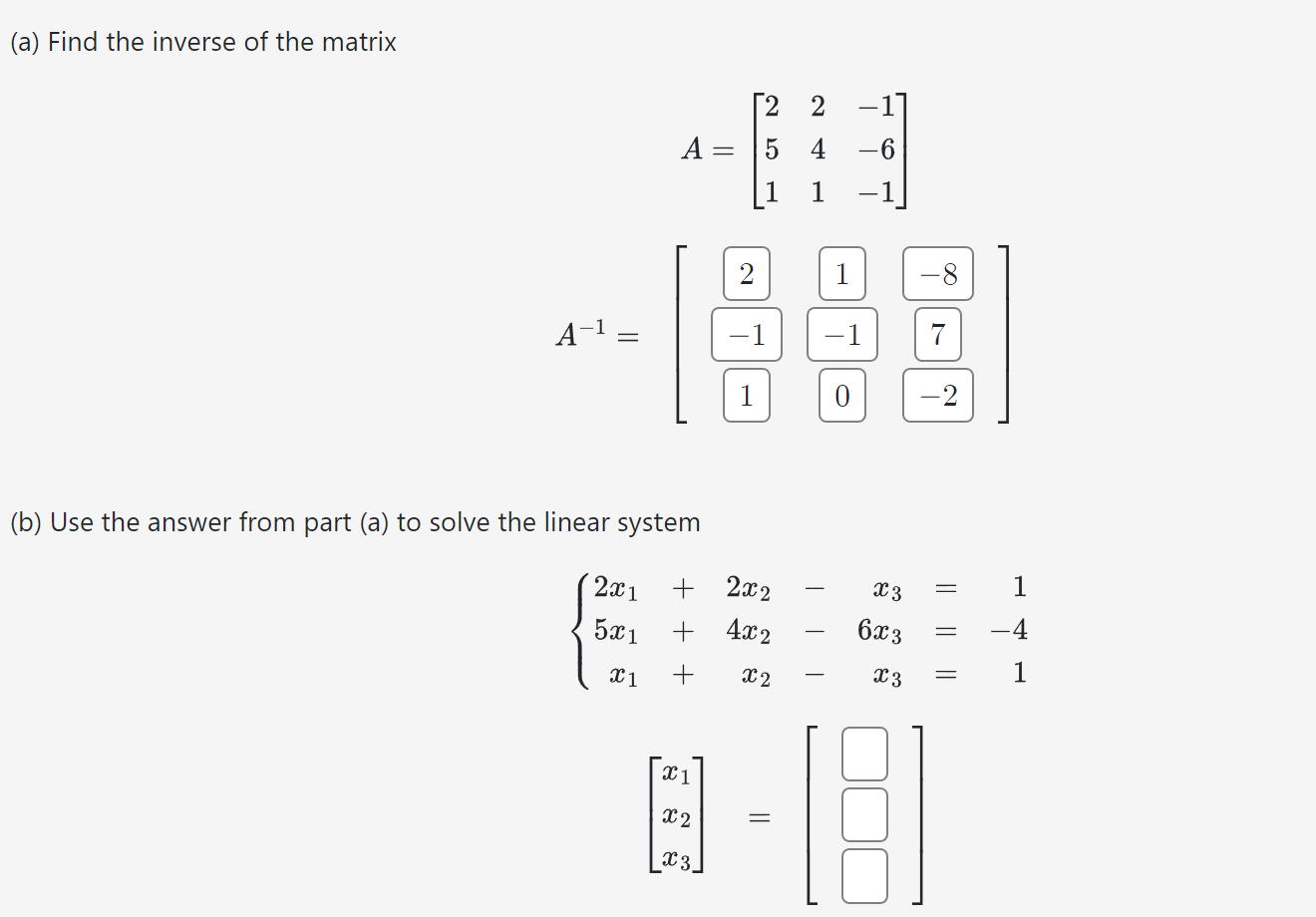 Solved (a) Find the inverse of the matrix (b) Use the answer | Chegg.com