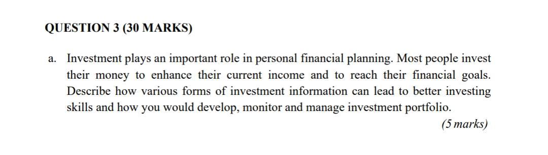 Solved QUESTION 3 (30 MARKS) a. Investment plays an | Chegg.com