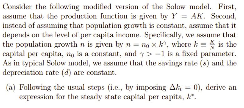 Solved Consider the following modified version of the Solow | Chegg.com