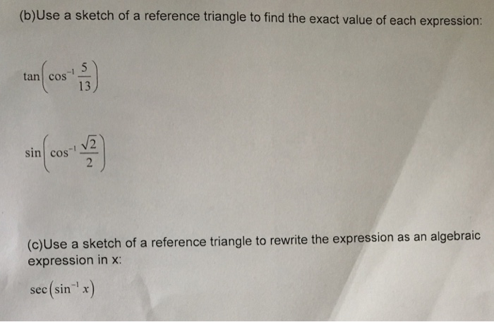Solved Use a sketch of a reference triangle to find the | Chegg.com
