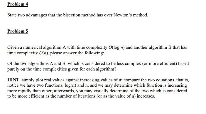 Solved State two advantages that the bisection method has | Chegg.com