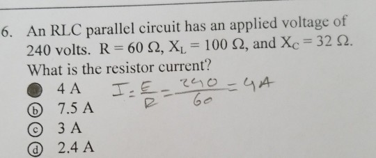 Solved 6. An RLC parallel circuit has an applied voltage of | Chegg.com
