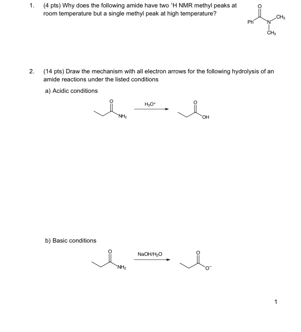 Solved 1. (4 ﻿pts) ﻿Why does the following amide have two | Chegg.com