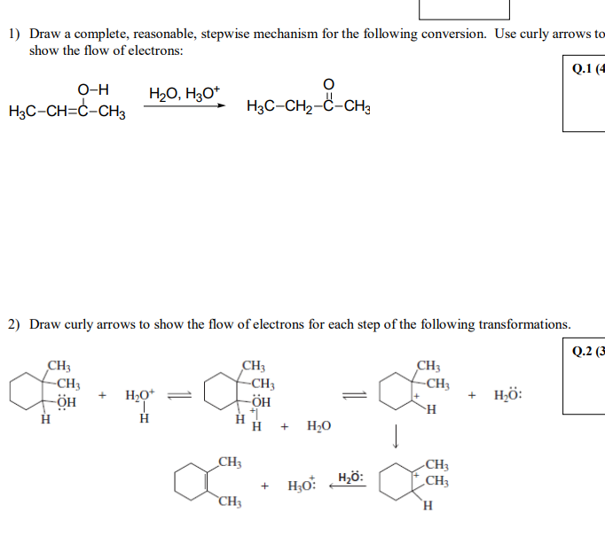 Solved 1) Draw a complete, reasonable, stepwise mechanism | Chegg.com