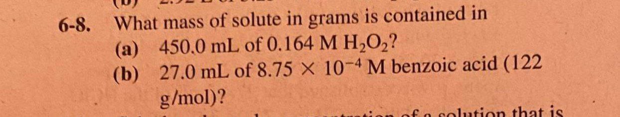 Solved 6-8. What mass of solute in grams is contained in (a) | Chegg.com