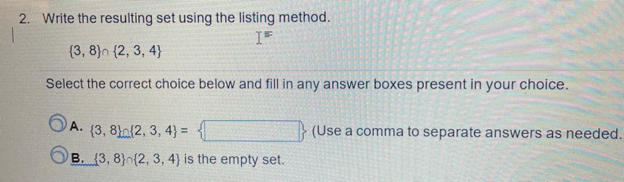 Solved 2. Write the resulting set using the listing method. | Chegg.com