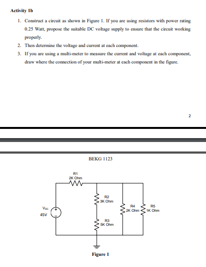 [Solved]: Activity 1b 1. Construct a circuit as shown in F
