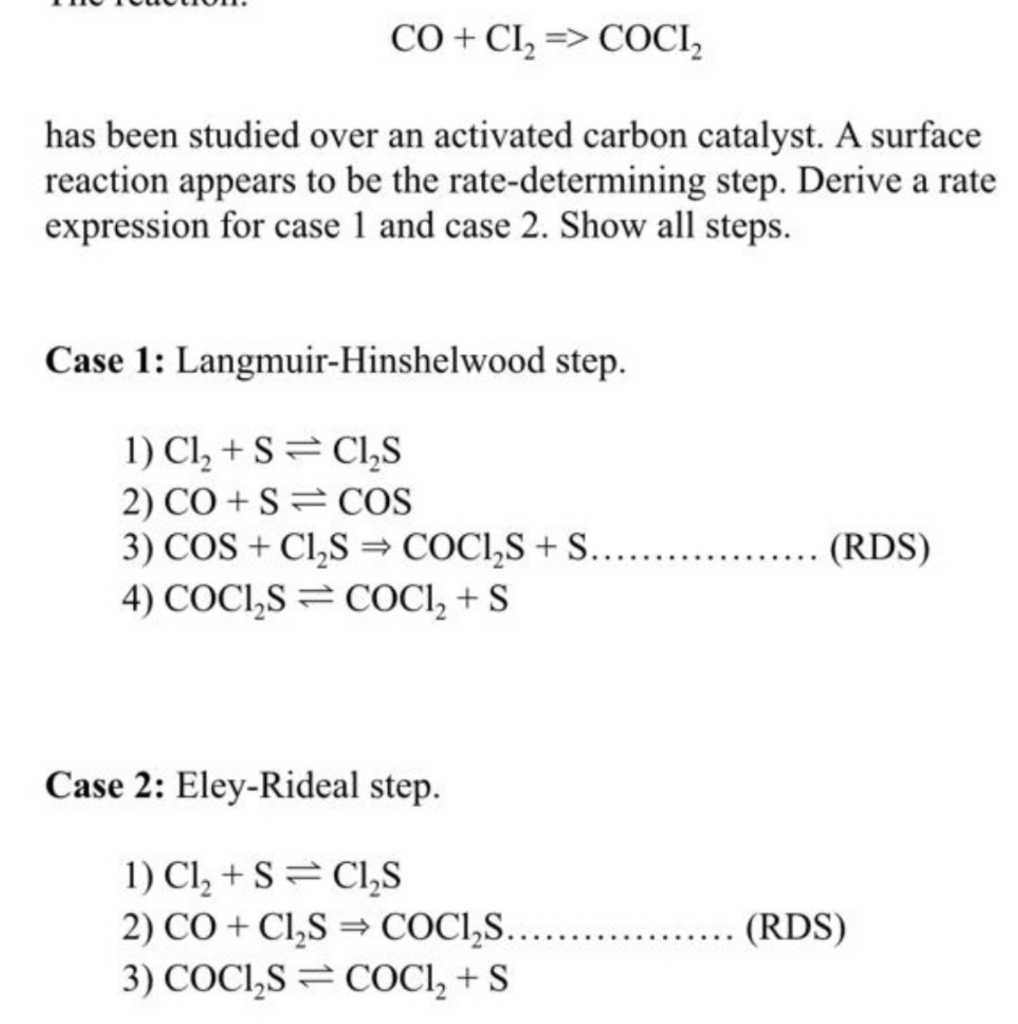 Solved CO + CI2 => COCI, has been studied over an activated | Chegg.com