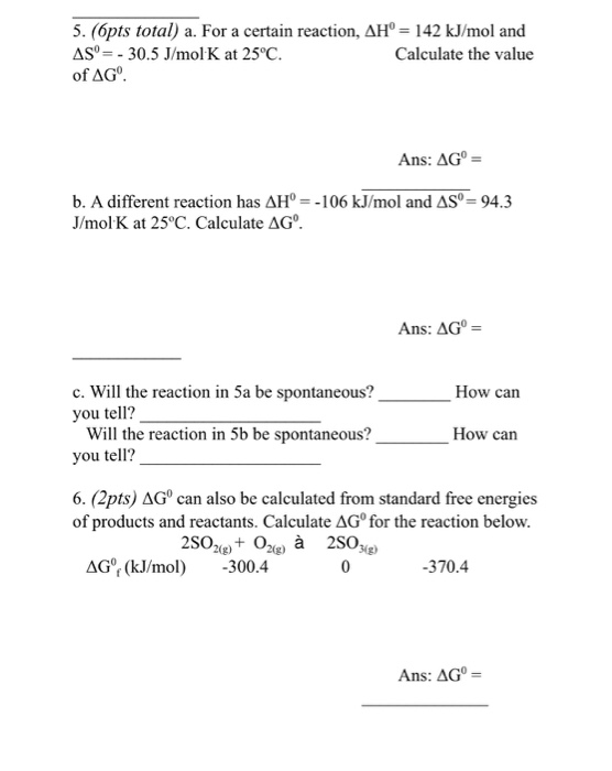 Solved 2. (6pts total) a. Calculate ASo for the reactions | Chegg.com