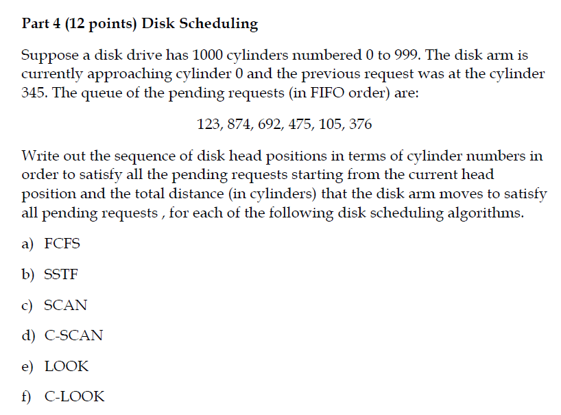 Solved Part 4 (12 points) Disk Scheduling Suppose a disk | Chegg.com