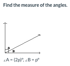 Solved Find the measure of the angles. A B 2A = (2p), B = pº | Chegg.com