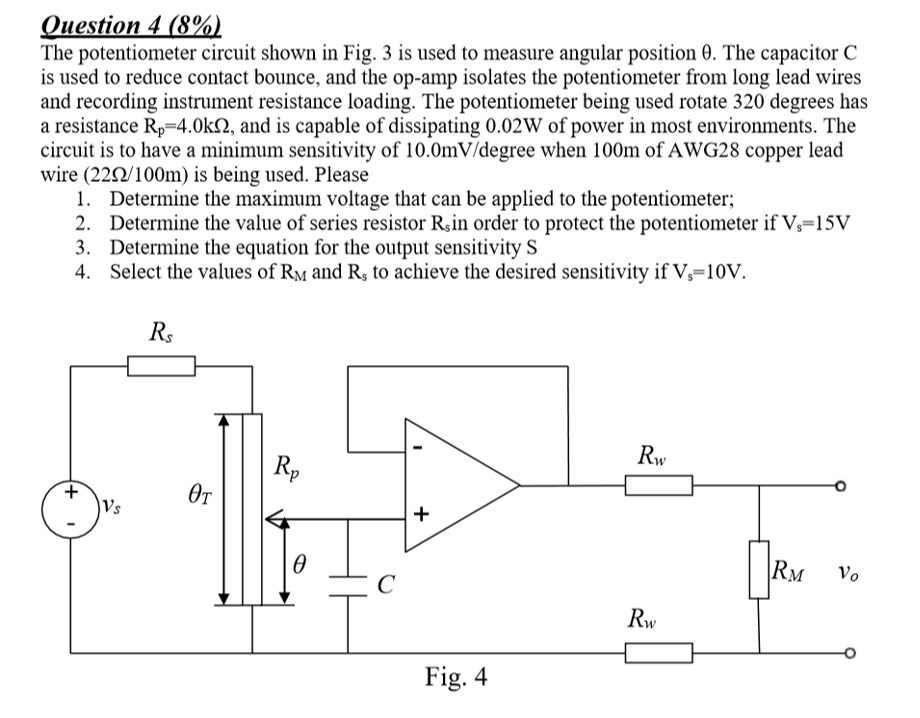 Solved Question 4 (8%) The potentiometer circuit shown in | Chegg.com
