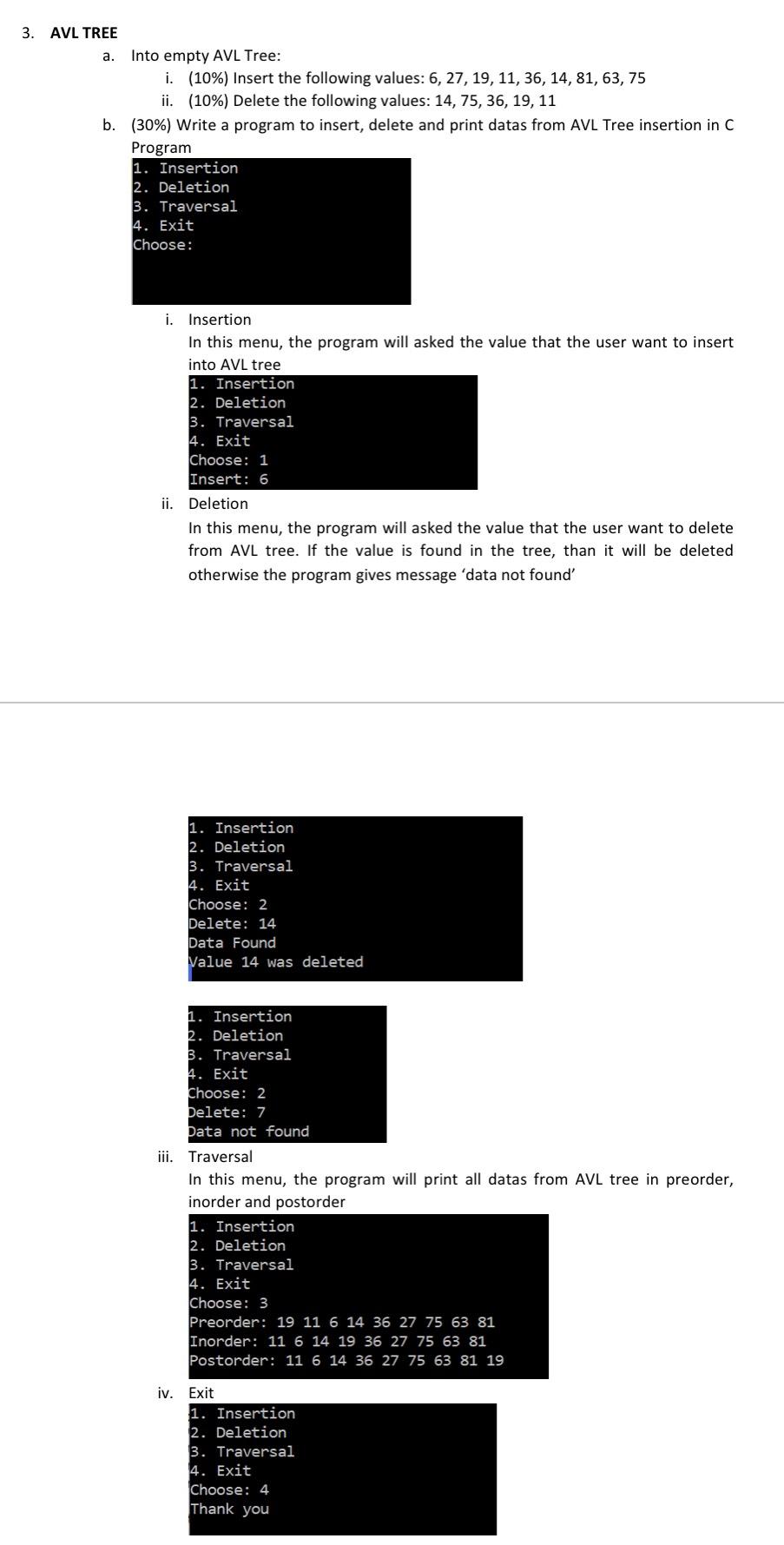 Solved 3. AVL TREE a. Into empty AVL Tree: i. (10%) Insert | Chegg.com