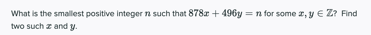 Solved = What is the smallest positive integer n such that | Chegg.com