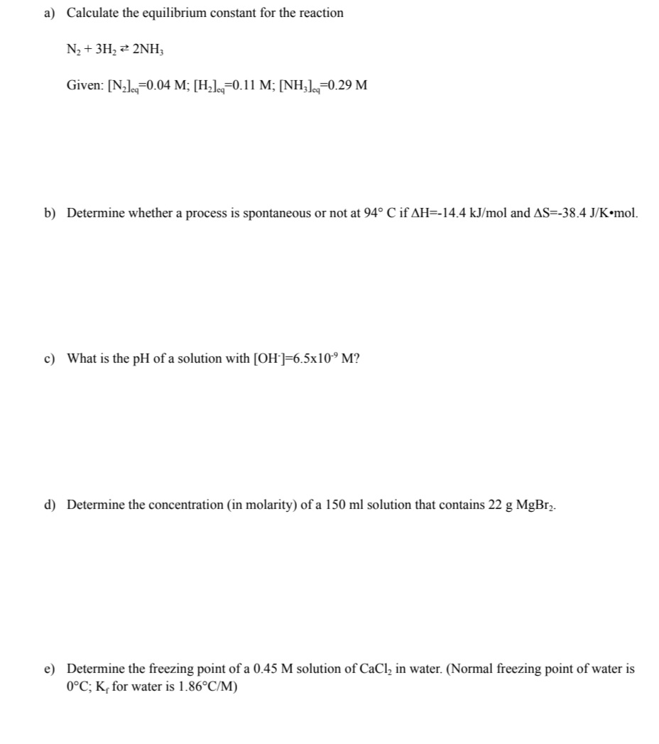 Solved a) Calculate the equilibrium constant for the | Chegg.com