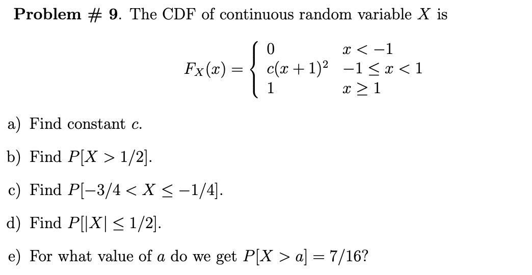 Solved Problem # 9. The CDF of continuous random variable X | Chegg.com