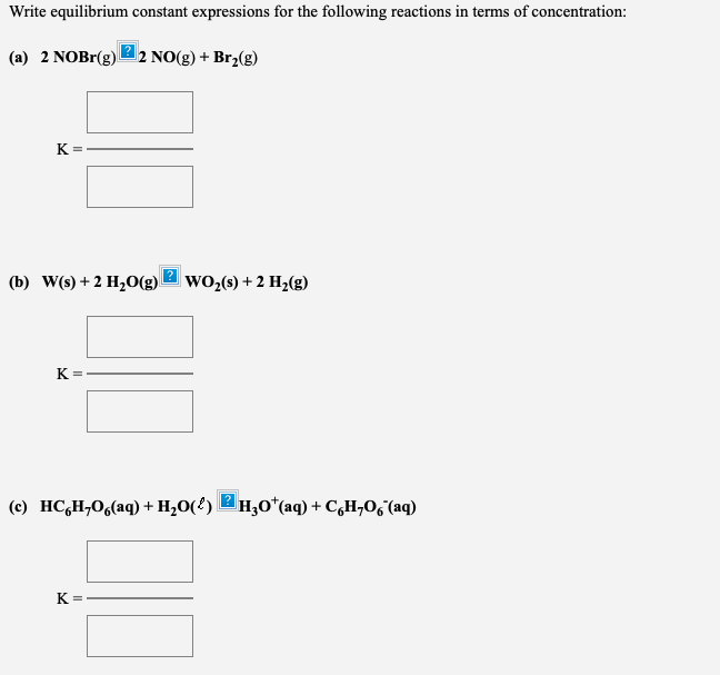 Solved Write equilibrium constant expressions for the | Chegg.com