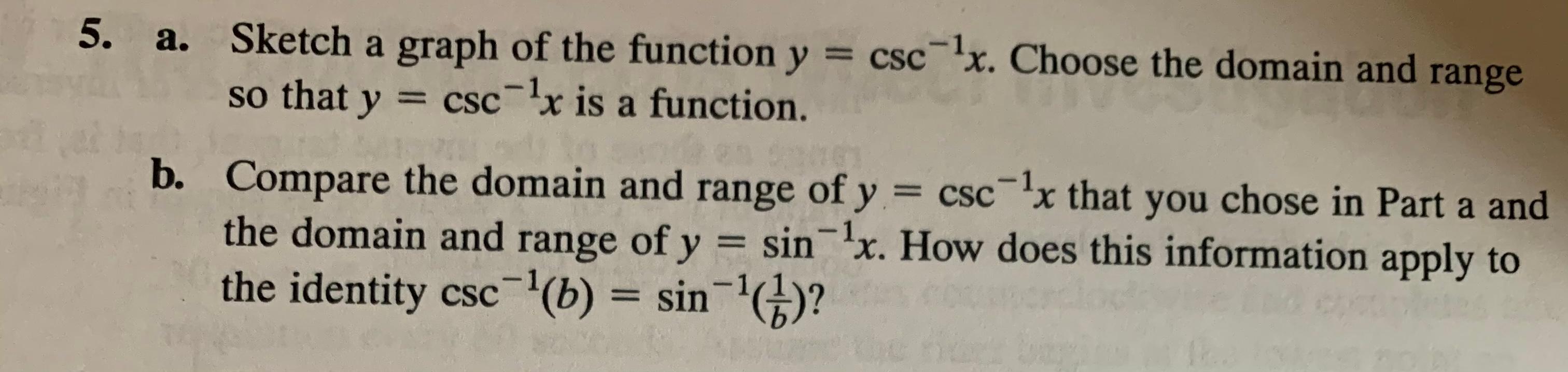 Solved 5. a. Sketch a graph of the function y = csc-x. | Chegg.com