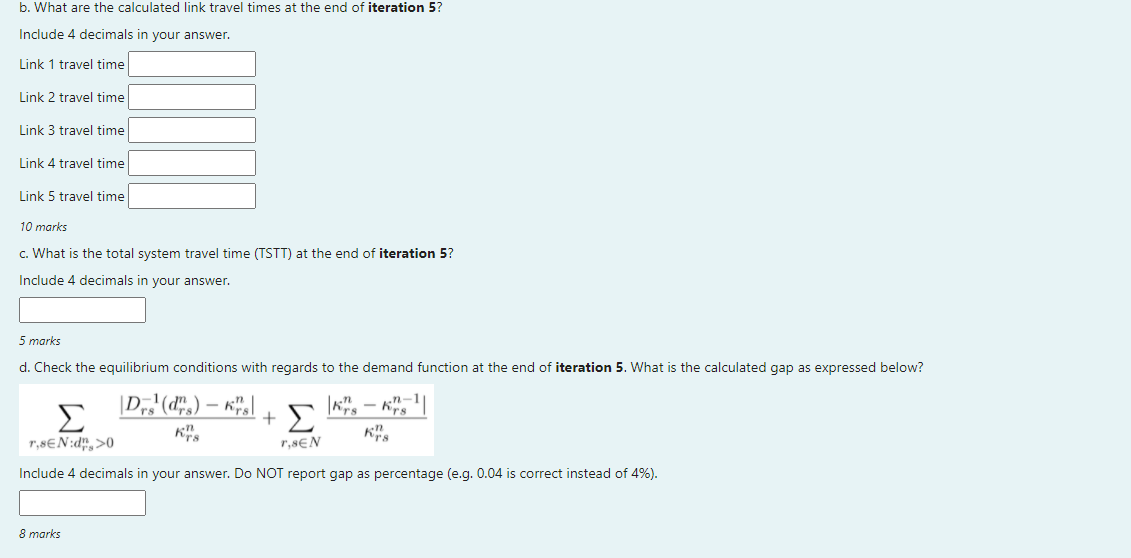 Question 8 Not yet answered Find the user-equilibrium | Chegg.com