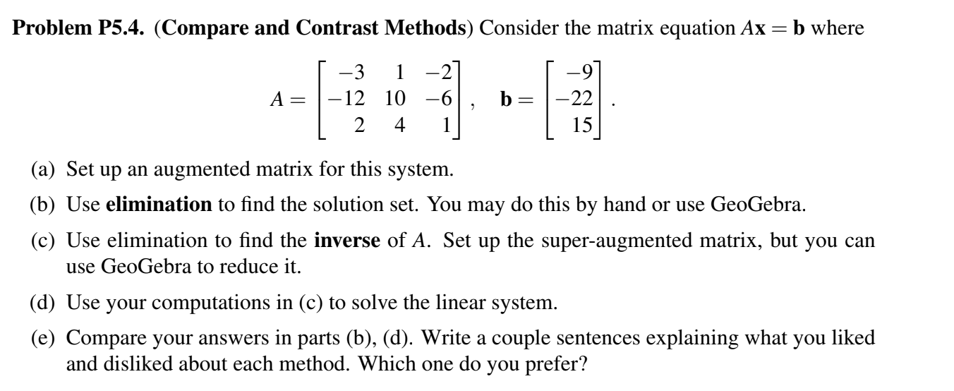 Solved Problem P5.4. (Compare and Contrast Methods) Consider | Chegg.com