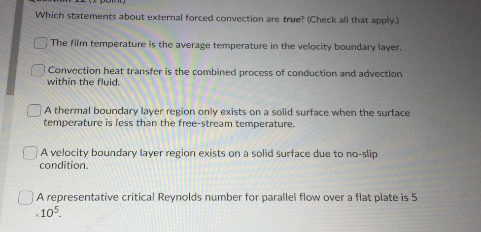 Solved Which statements about external forced convection are | Chegg.com