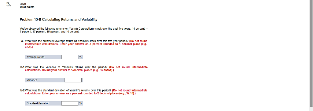 Solved 5. 0.50 points Problem 10-9 Calculating Returns and | Chegg.com