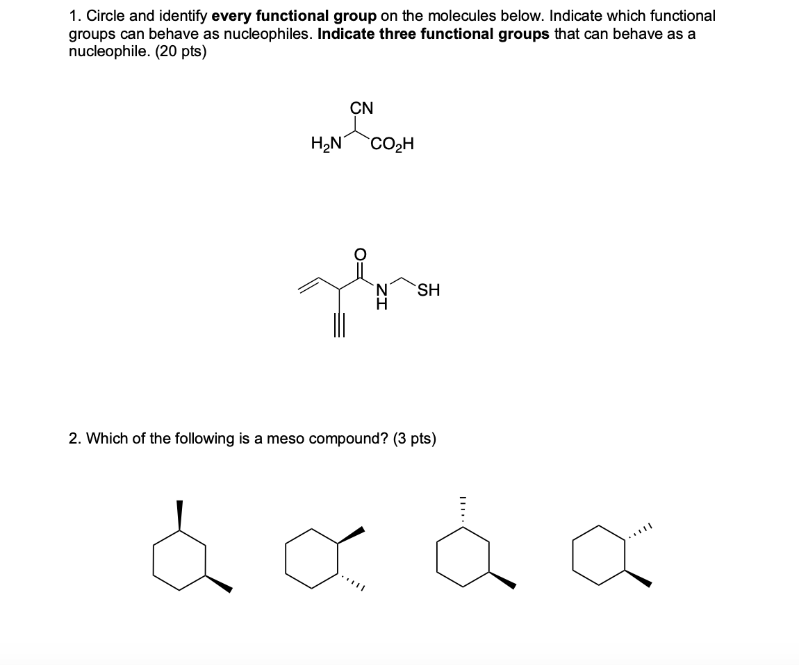 Solved 1. Circle and identify every functional group on the | Chegg.com