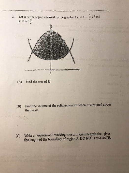 Solved 2. Let R be the region enclosed by the graphs ofy and | Chegg.com