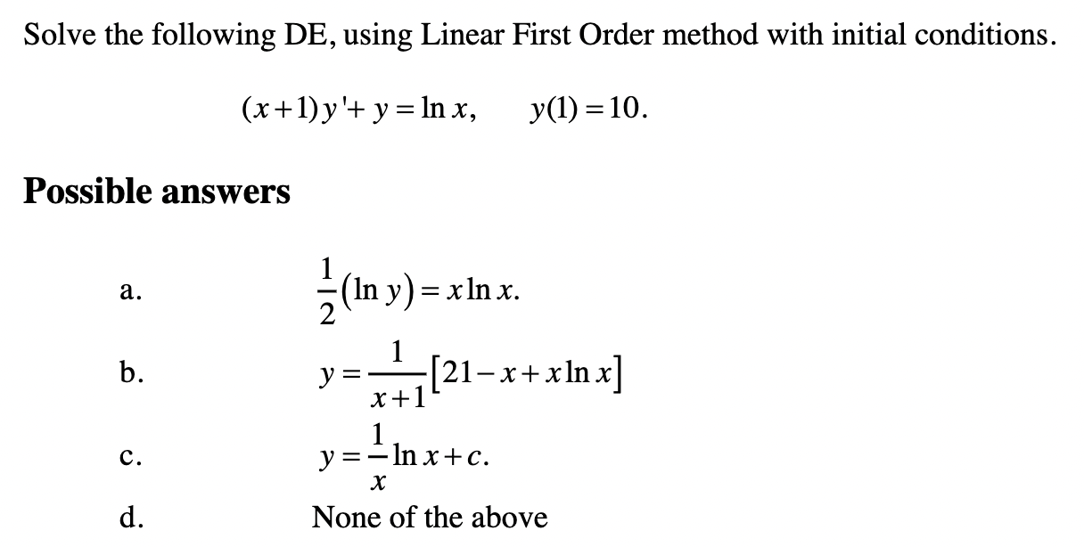 Solved Solve the following DE, using Linear First Order | Chegg.com