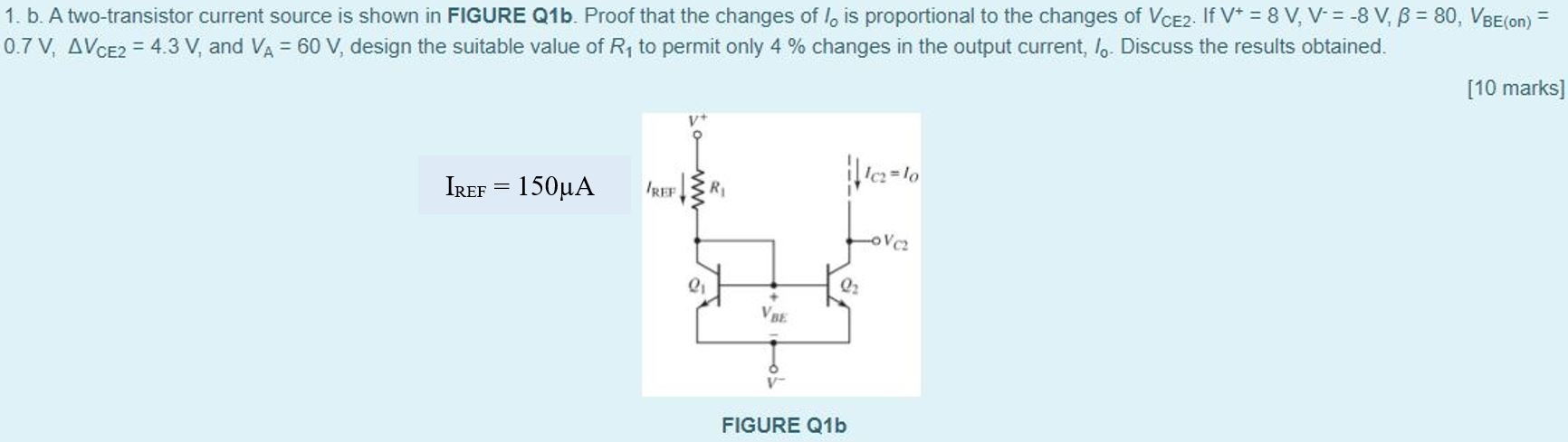 Solved 1 B A Two Transistor Current Source Is Shown In
