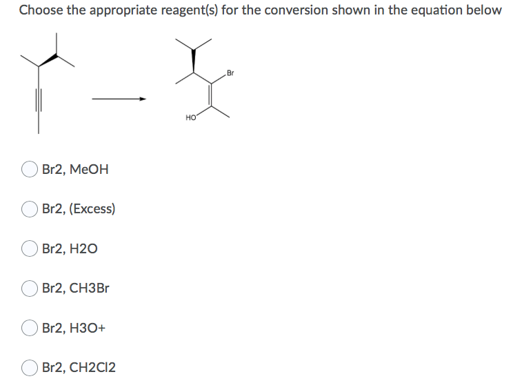 Solved Choose the appropriate reagent(s) for the conversion | Chegg.com