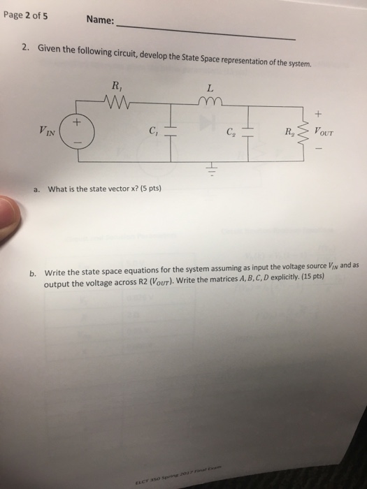 Solved Given The Following Circuit Develop The State Space
