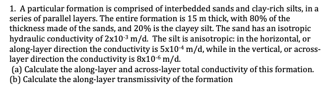 Solved 1. A particular formation is comprised of interbedded | Chegg.com
