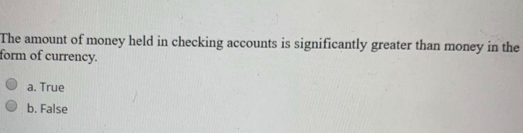 Solved The amount of money held in checking accounts is | Chegg.com