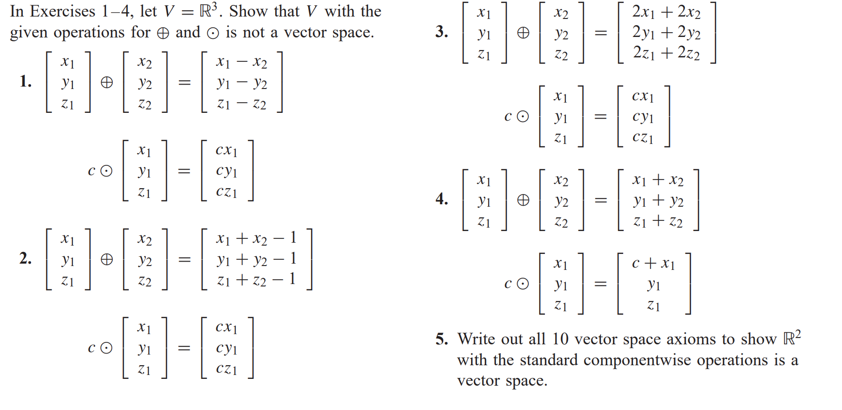 Solved In Exercises 1−4, let V=R3. Show that V with the | Chegg.com